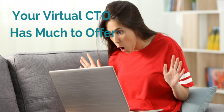 Your Virtual CTO Has Much to Offer | Your Virtual CTO
